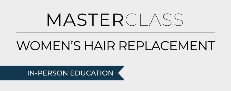 Masterclass | Women's Hair Replacement
